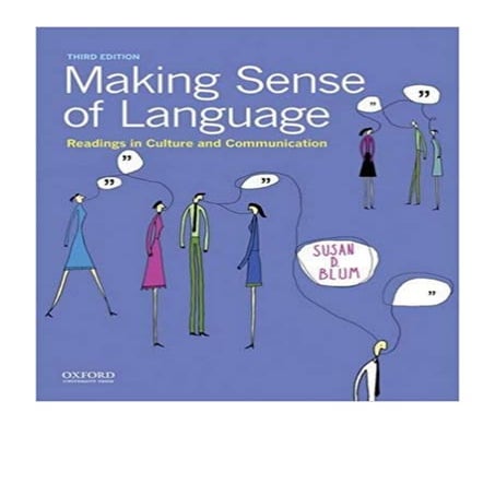 Making Sense of Language - Susan D. Blum - Readings in Culture and ...