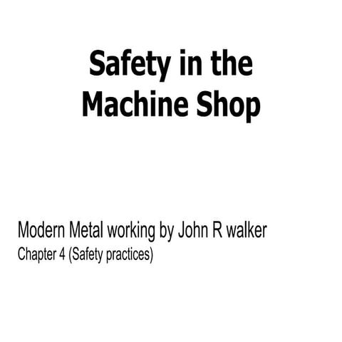 Basic Machine Shop Safety And Maintenance Tips