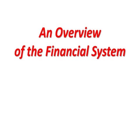 01 an overview-of-the-financial-system | PPTX