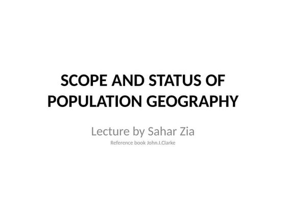 Definition, nature and scope of population geography | PPT