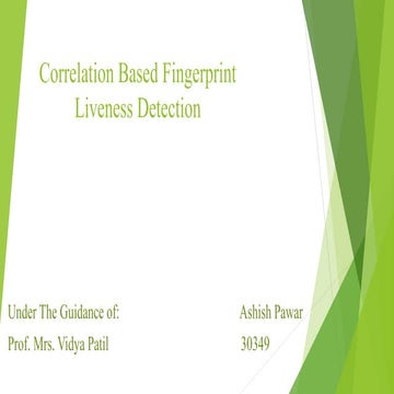 Correlation Based Fingerprint Liveness Detection Ppt