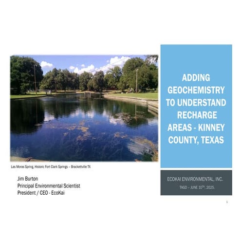 Adding Geochemistry To Understand Recharge Areas - Kinney County, Texas ...