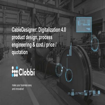 Clobbi cable&wire Cable Designer solution | PPTX