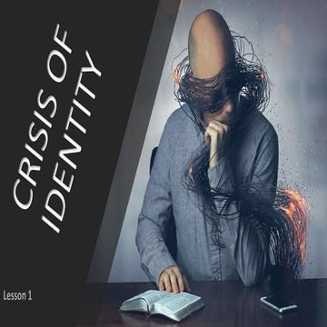 01 crisis of identity | PPTX