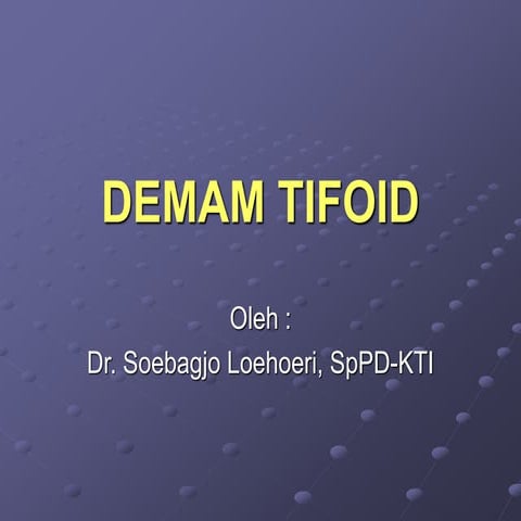 01 DEMAM TIFOID.ppt