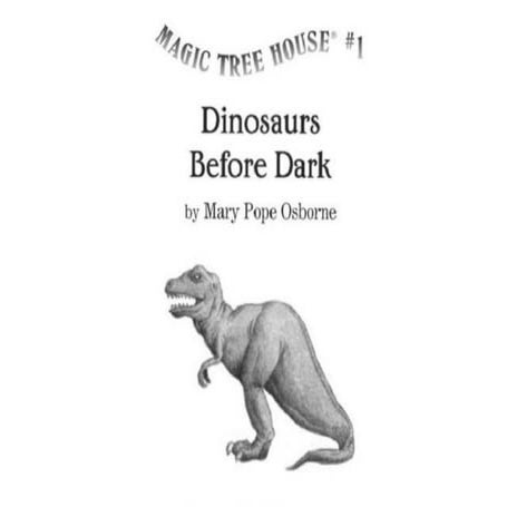 Magic Tree House #1: Dinosaurs Before Dark | PDF