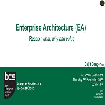 Enterprise Architecture -A Recap : What, Why and Value | PPT