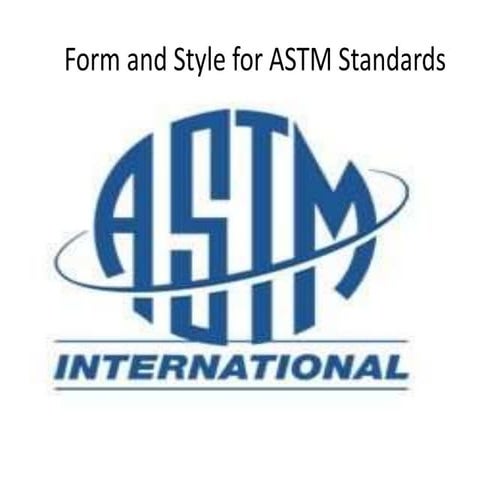 01Form and Style for ASTM Standards.pptx
