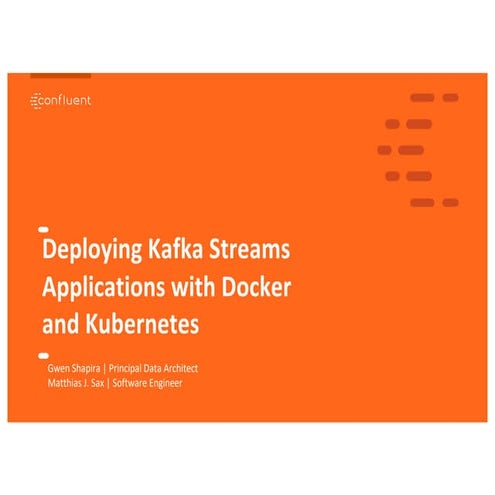 Deploying Kafka Streams Applications With Docker And Kubernetes Pdf 3089