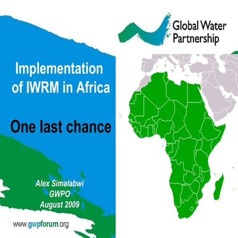 One Last Change - Implementation of IWRM in Africa | PPT