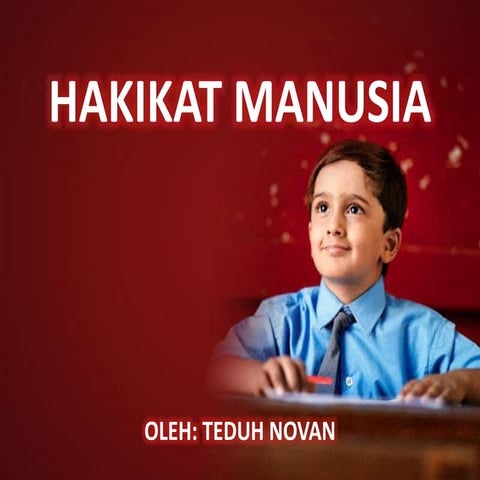 01 hakikat manusia | PPTX