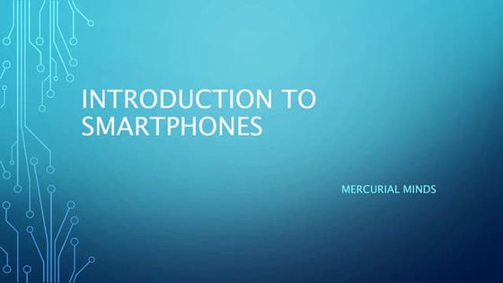 Introduction to smartphones | PPTX | Operating Systems | Computer ...