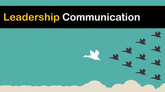 Communication for Effective Leadership | PPT