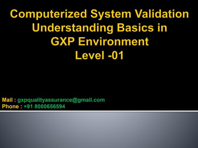 Computerized System Validation : Understanding basics | PPTX Computerized System Validation : Understanding basics | PPTX