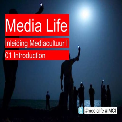 Media Life Introduction IMCI 2015 | PPTX