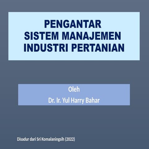 Penga Sistem manajemen industri pertanian | PPTX