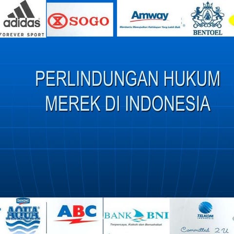 01 PERLINDUNGAN HUKUM MEREK DI INDONESIA (1).ppt