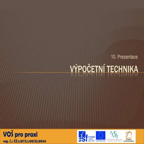 01 prez10(výpočetní technika) | PPT