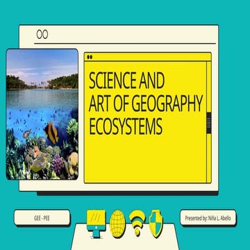 01 Science and the art of of Geography Ecosystems_20240911_055113_0000.pptx