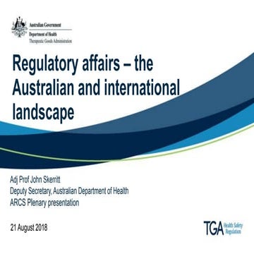 Presentation: Regulatory affairs - The Australian and International ...