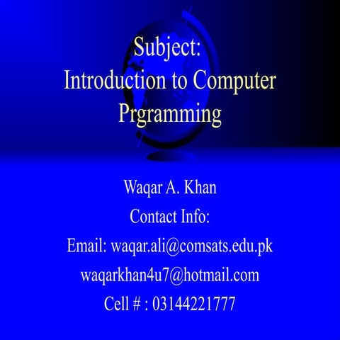 Intoduction To Computer Programming Java Learn For More Chapter Contact Salmanshah2014