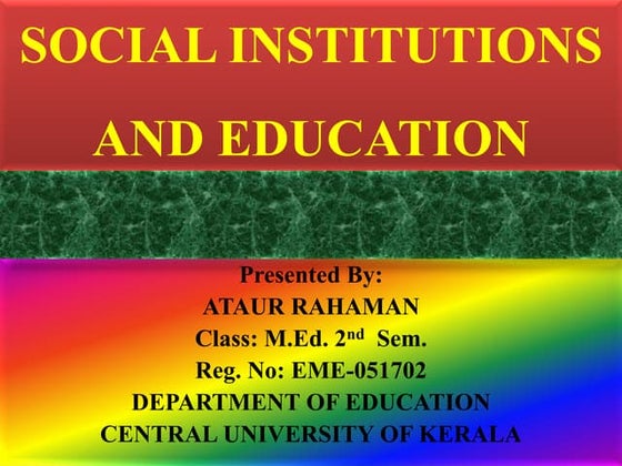 Information about Social-Institutions .ppt