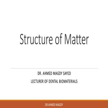 01+structure+of+matter+dental materials (1).pdf