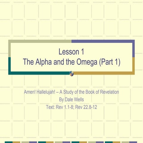01 the alpha and the omega (part 1) | PPT