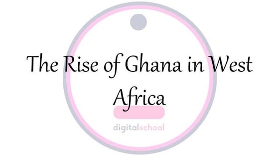 The Empire of Ghana | PPT