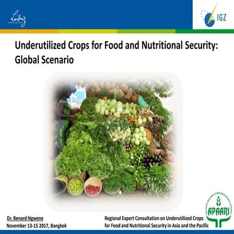 Underutilized Crops for Food and Nutritional Security: Global Scenario ...