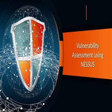 Vulnerability Assessment using Nessus Tool | PPTX
