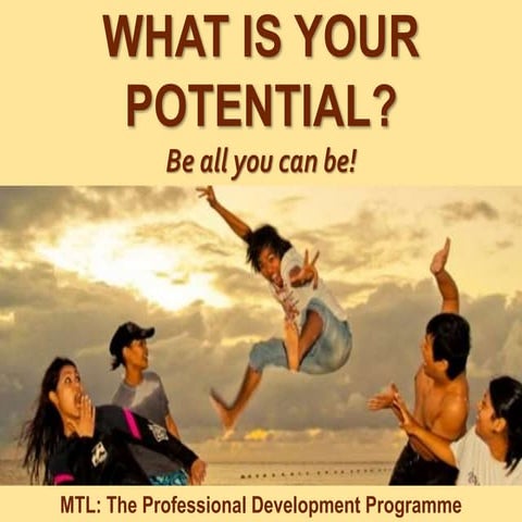 What Is Your Potential? | PPT