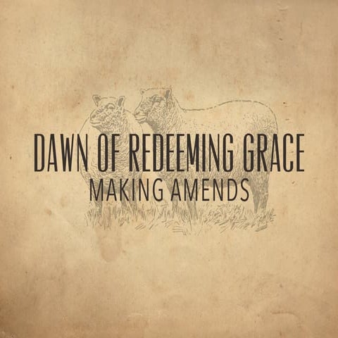 Making Amends - Dawn of Reedeeming Grace series | PDF