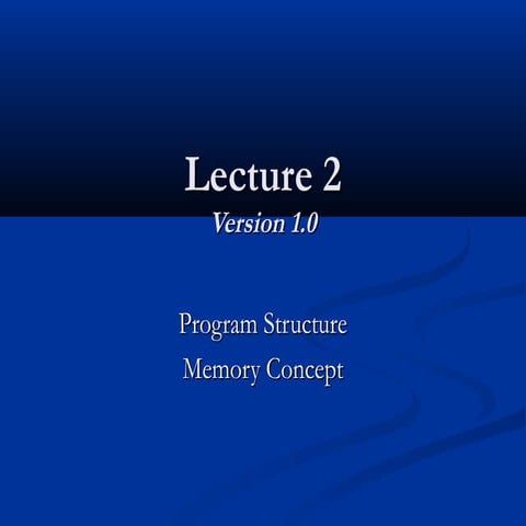 Lec 02. C Program Structure / C Memory Concept | PPT | Programming ...
