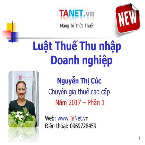 TANET - Thuế TNDN - 2017 - phần 1 (Mới) | PPTX