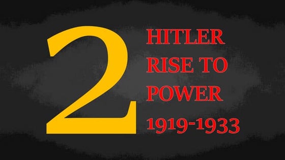 Rise to power adolf hitler | PPT