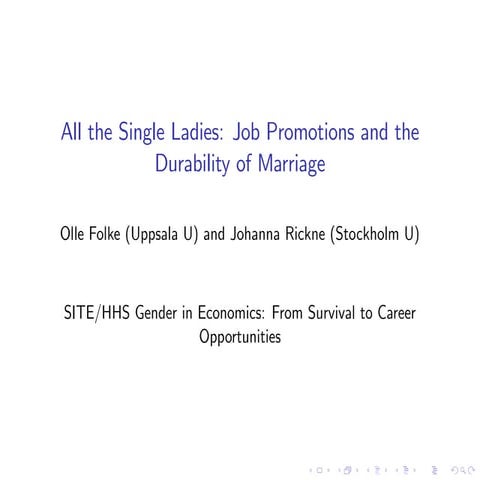 All the Single Ladies: Job Promotions and the Durability of Marriage | PDF