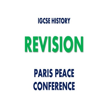 REVISION IGCSE CAMBRIDGE HISTORY: PARIS PEACE CONFERENCE | PPTX