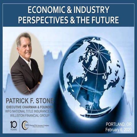 WFG's Pat Stone Presents His Economic Perspectives - West Portland | PPT