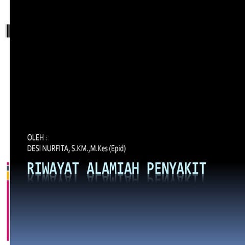 02. RIWAYAT ALAMIAH PENYAKIT.pdf