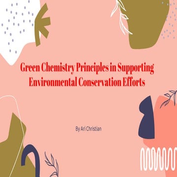 02. Green Chemistry Principles in Supporting Environmental Conservation ...