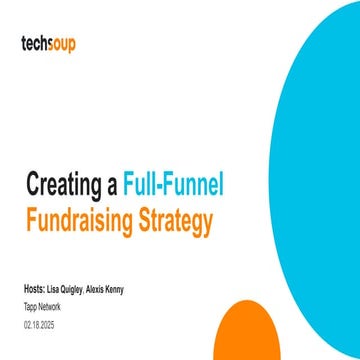 Creating a Full-Funnel Fundraising Strategy | PPT