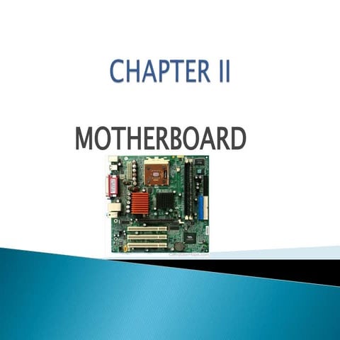 02 - About Motherboard and its Types.ppt