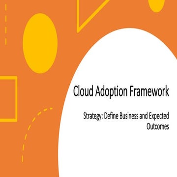 Cloud Adoption Plan - Strategy phase | PPTX