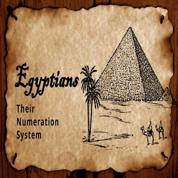 02 - Egyptian Numeration and its History.pptx