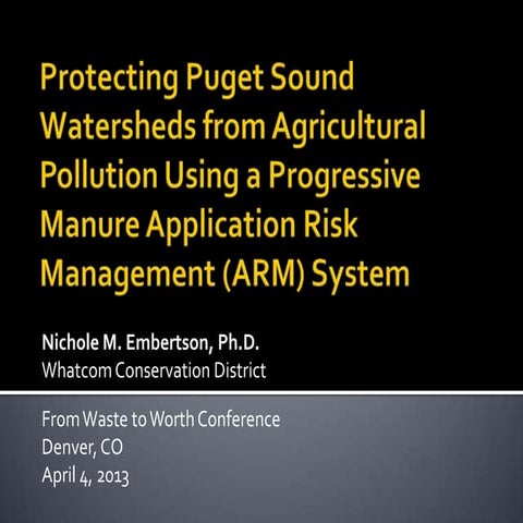 Protecting Puget Sound Watersheds from Agricultural Pollution Using a Progressive Manure ...