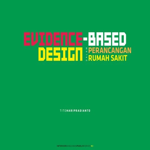 #02 evidence-based-design-dalam-perancangan-rumah-sakit | PPT