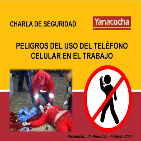 02-Febrero - Charla de Seguridad -Peligros del uso de telefono celular ...