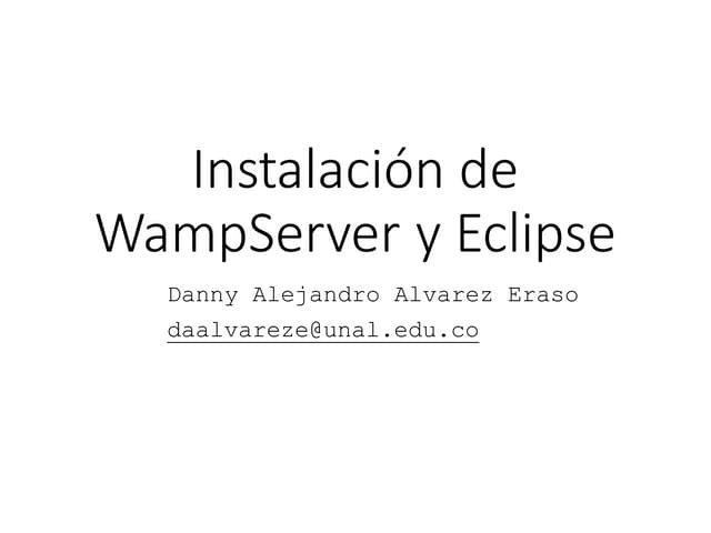 02 Instalacion Eclipse Y Wamp Server Ppt