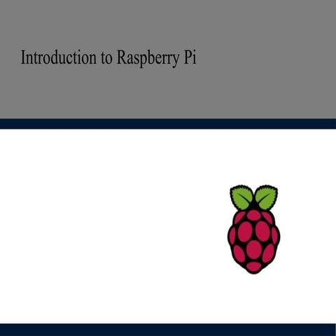 ntroduction-to-RPi presentation for internet of Things | PPTX